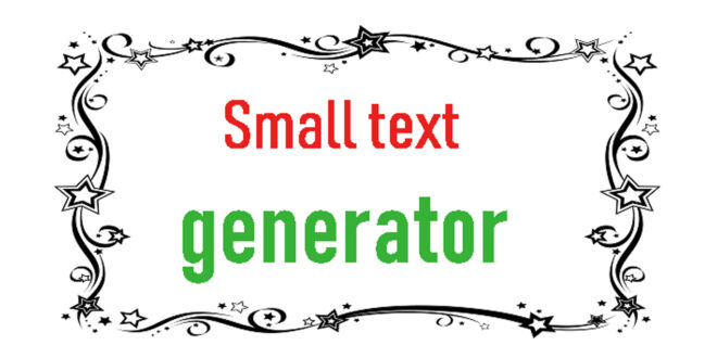 Small text generator and 15 benefits - Study Zone Institute